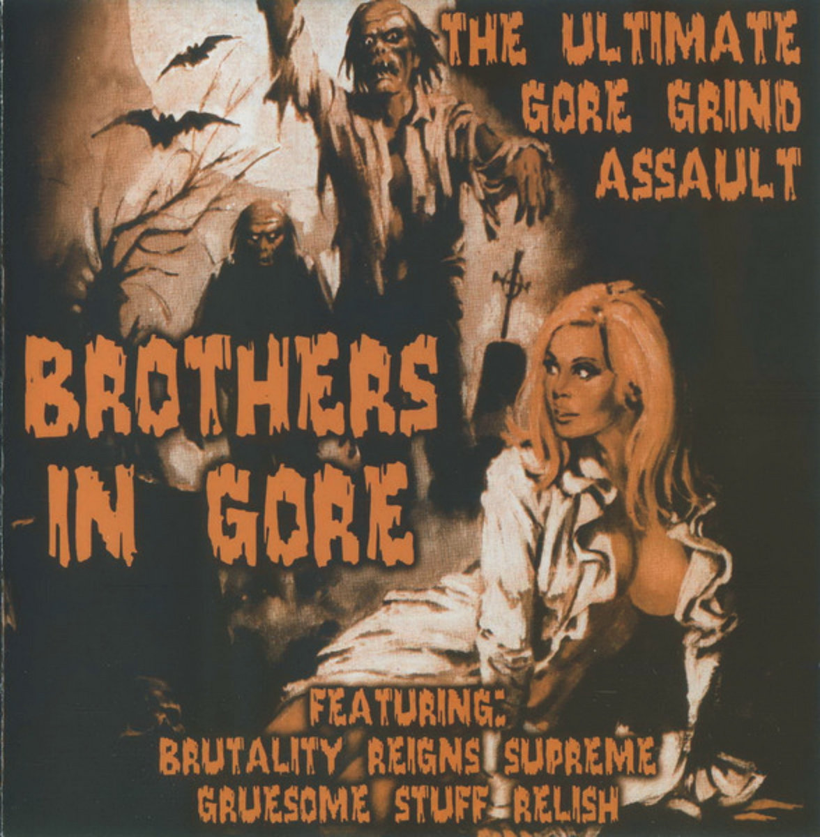 Brothers In Gore: The Ultimate Gore Grind Assault | BRUTALITY REIGNS ...