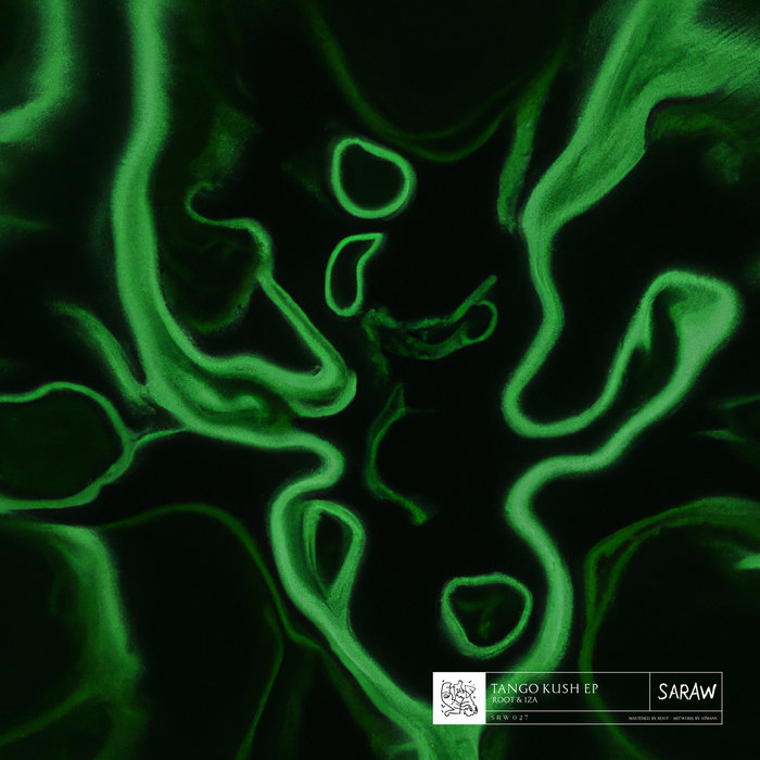 Tango Kush | Root, Iza | Saraw