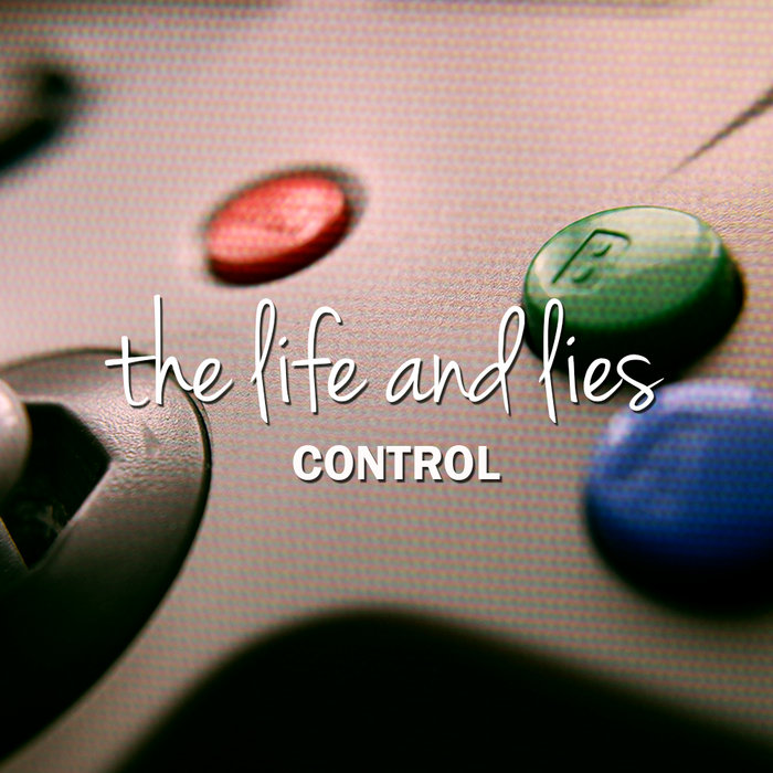Control | The Life and Lies