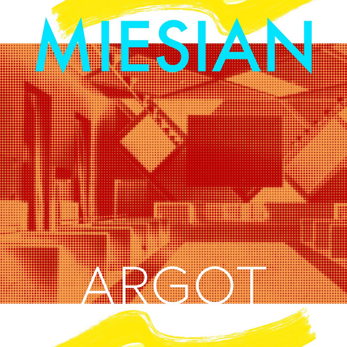 Argot | Miesian