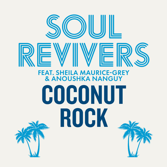 Coconut Rock | Soul Revivers feat. Sheila Maurice-Grey & Anoushka ...