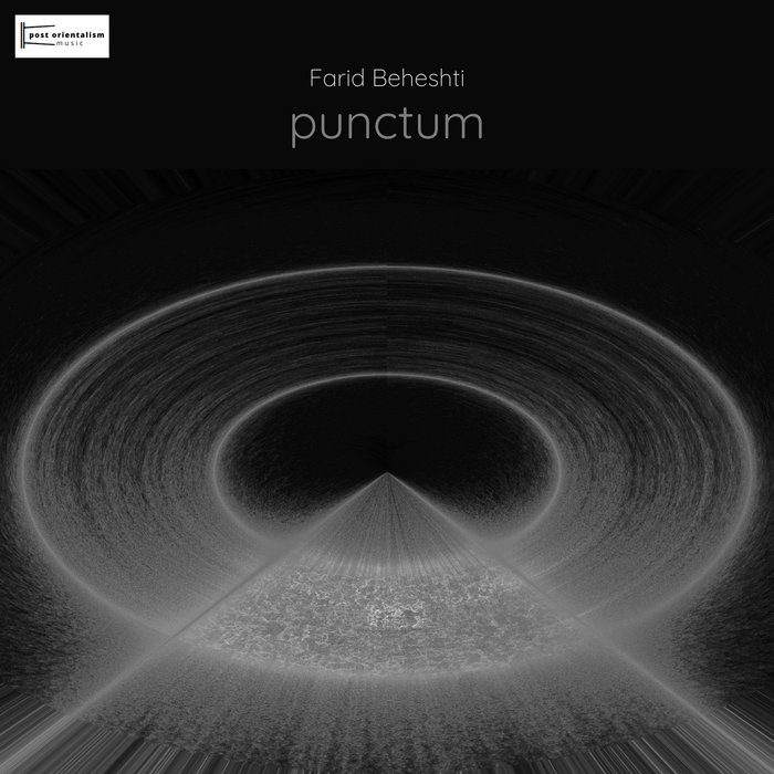 punctum | Farid Beheshti | Post Orientalism Music