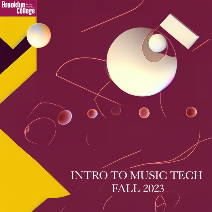 Mixtape - Fall 2023 | IMT-BC | Introduction to Music Technology ...