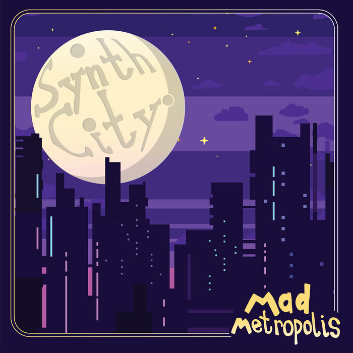 Synth City | Mad Metropolis