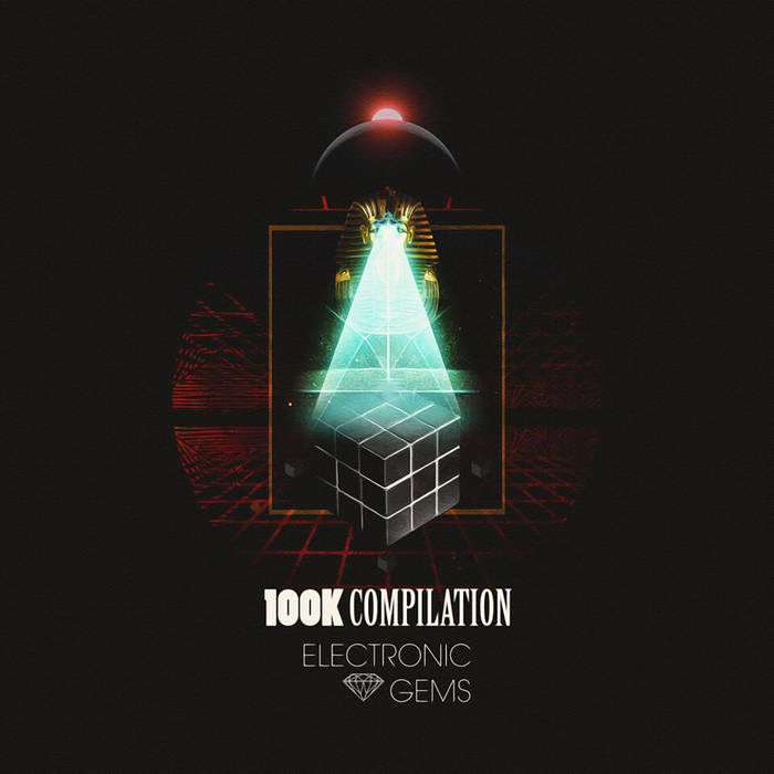 100K Compilation | Electronic Gems