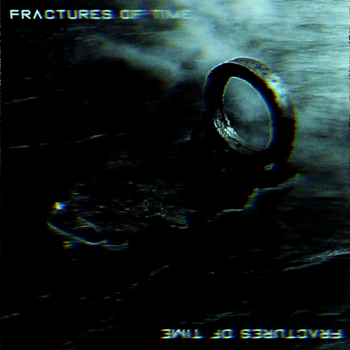 Fractures of Time | Animadrop