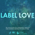 Label Love Vol. 7 | Label Love