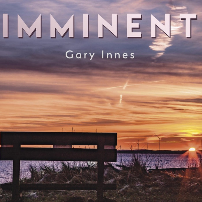 IMMINENT | Gary Innes
