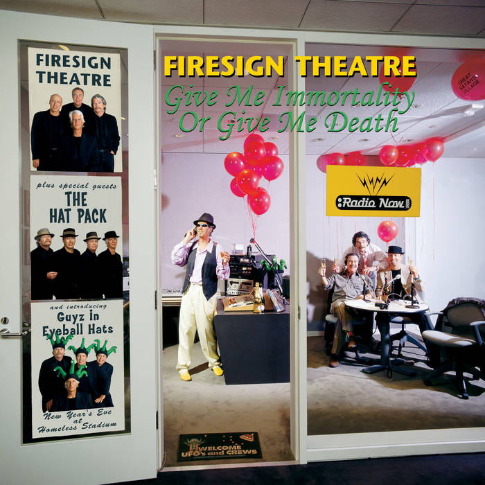 Give Me Immortality or Give Me Death | The Firesign Theatre