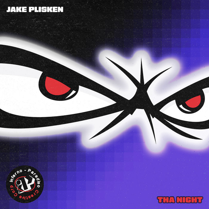 Jake Plisken - Tha Nite | Jake Plisken