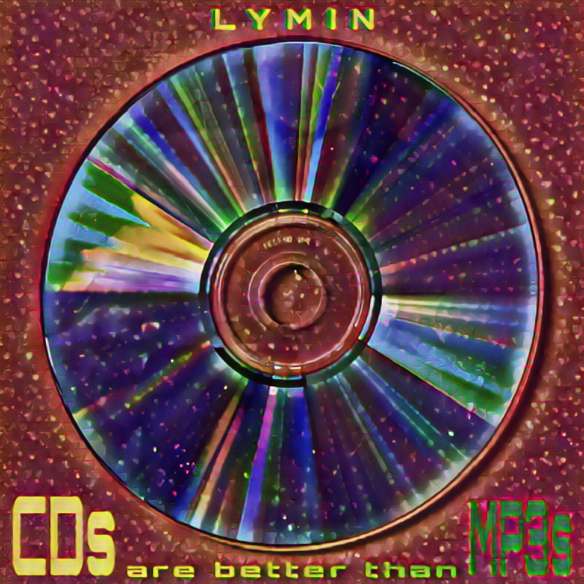 CDs are better than MP3s_Disco Version | Lymin