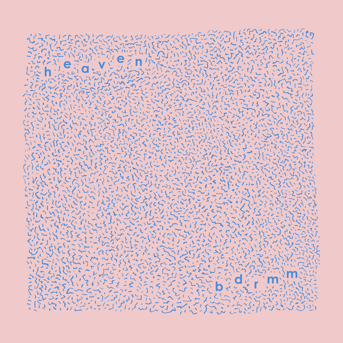 heaven | bdrmm