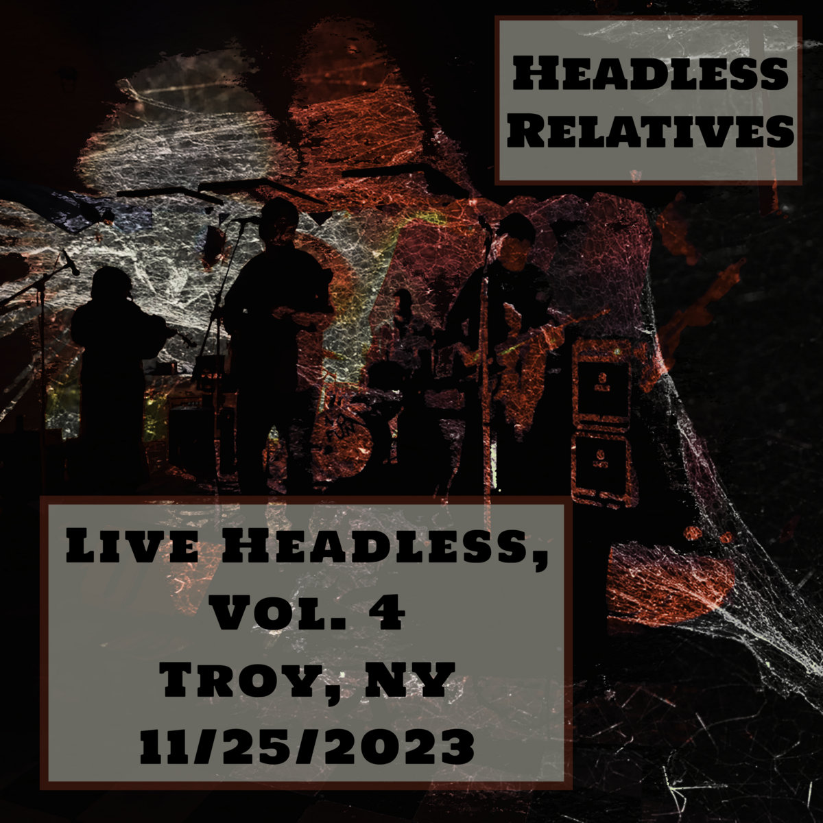 Live Headless, Vol. 4 | Headless Relatives