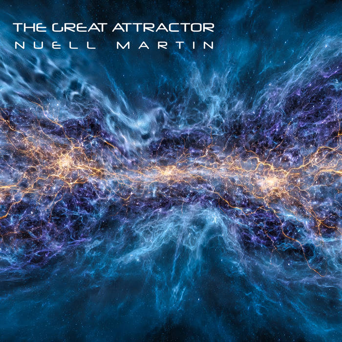 The Great Attractor | Nuell Martin