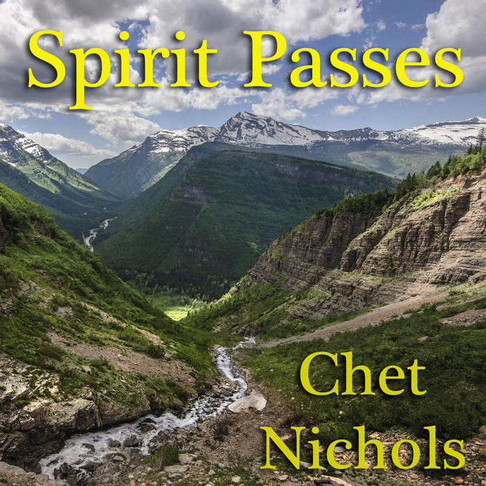 Spirit Passes | Chet Nichols