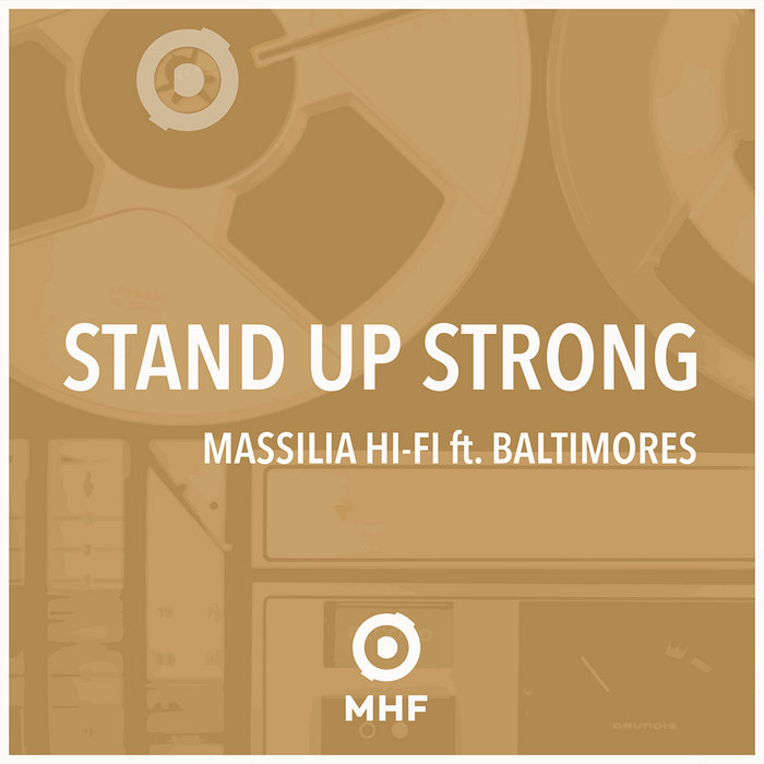 Stand up Strong | Baltimores feat. Massilia Hi-Fi | BALTIMORES