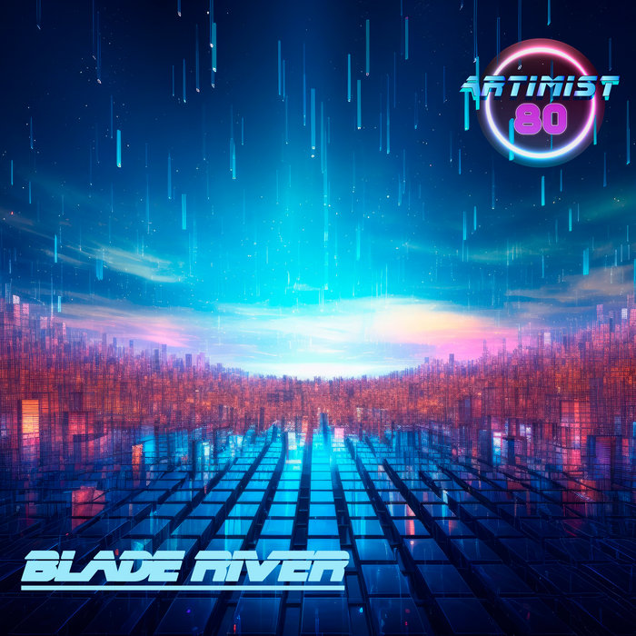 Blade River | Artimist80