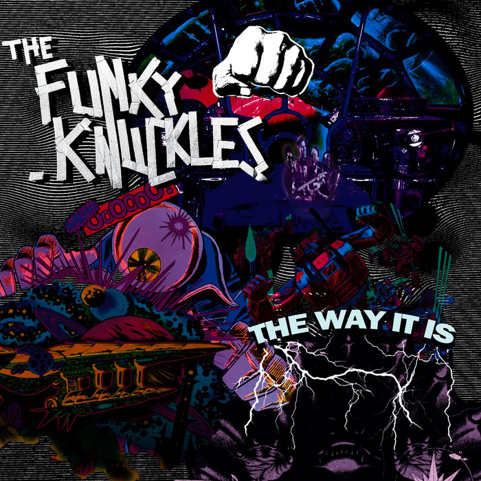 The Way It Is | The Funky Knuckles