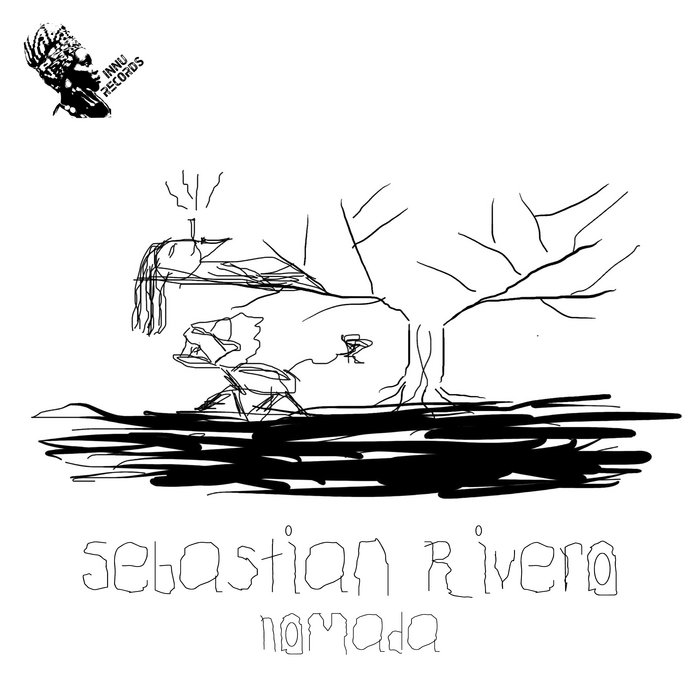 Sebastian Rivero - Nomada EP | Sebastian Rivero | INNU Records