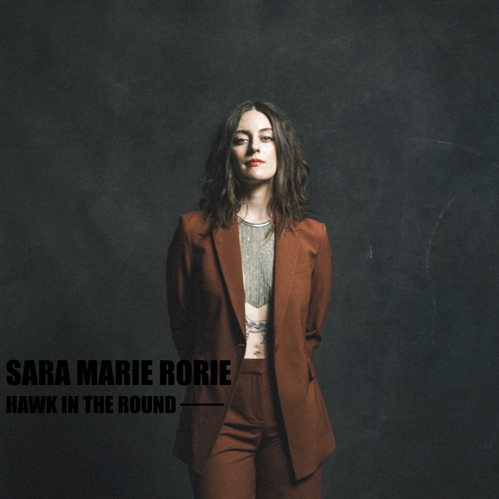 HAWK IN THE ROUND | SARA MARIE RORIE