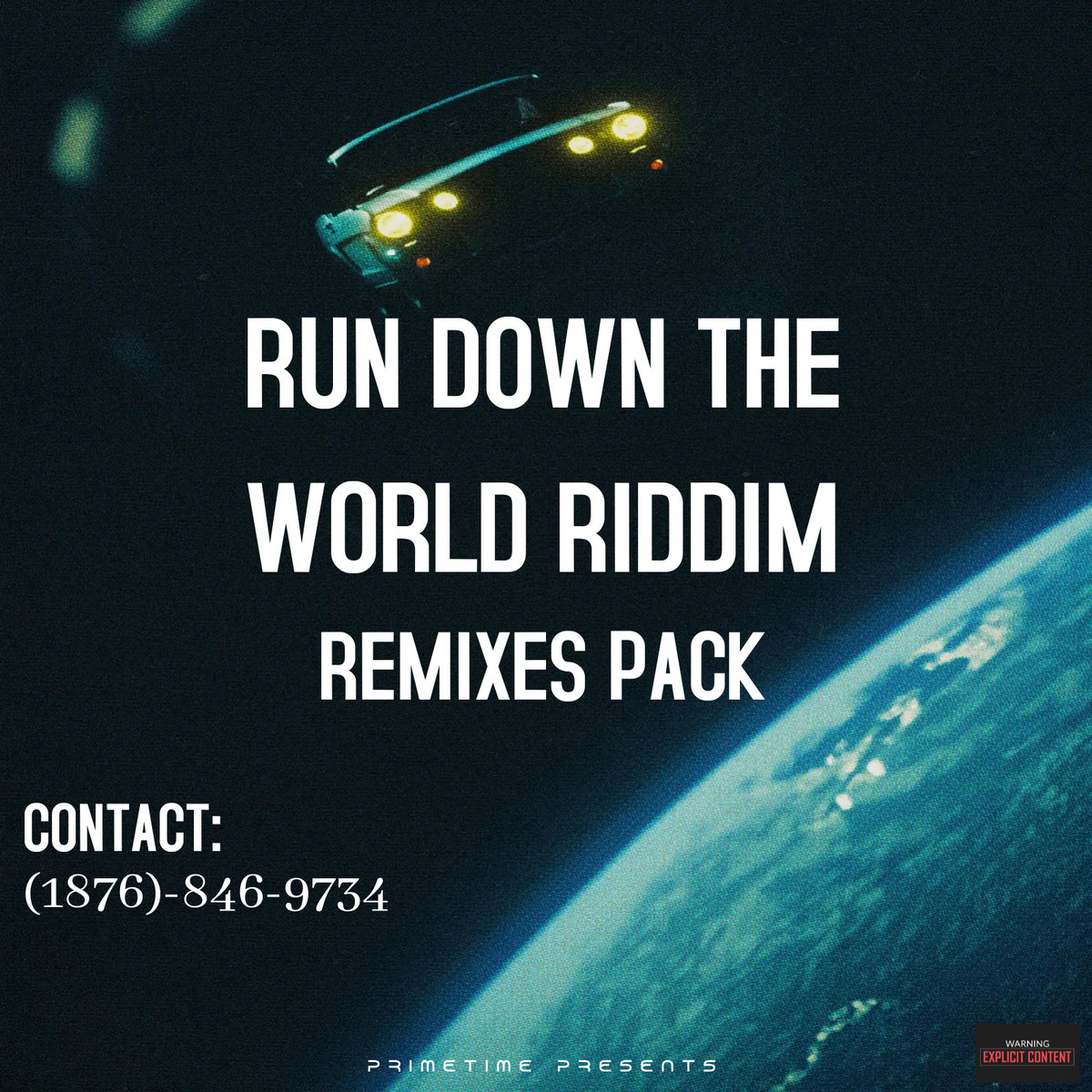RUN DOWN THE WORLD RIDDIM REMIXES PACK | PRIMETIME MUSIQ