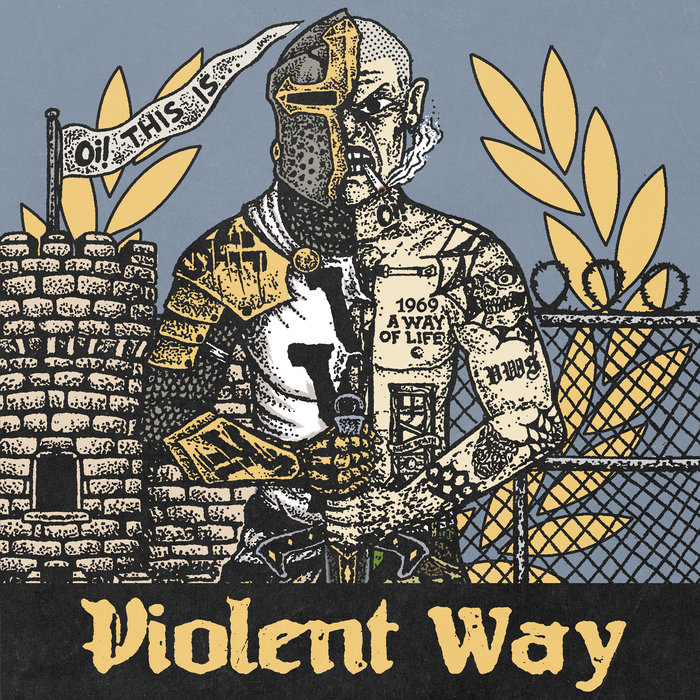 Oi! This Is Violent Way | VIOLENT WAY