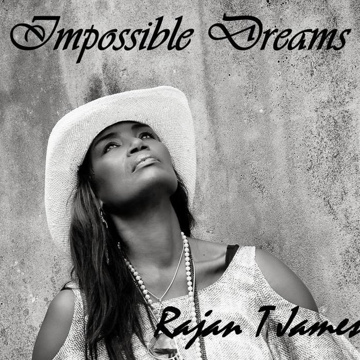 Impossible Dreams | Rajan T James