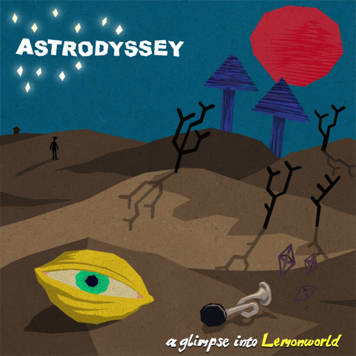 a glimpse into Lemonworld | Astrodyssey