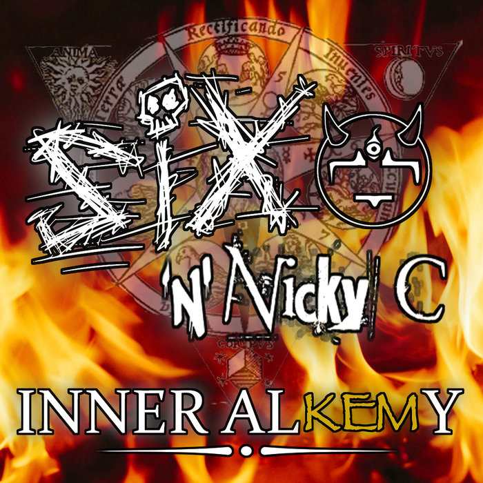 Inner Alkemy | SiX 'n' Nicky C | Projekt Psyklops