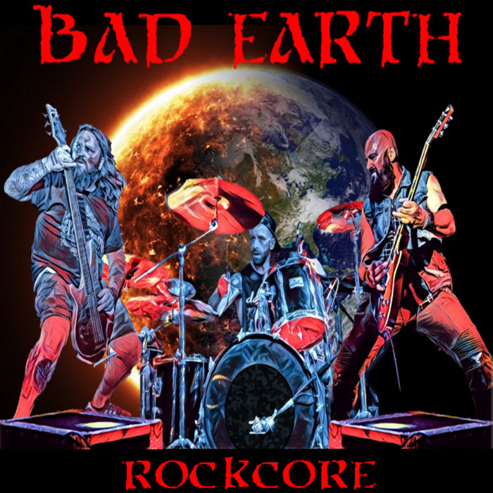 ROCKCORE EP | BAD EARTH
