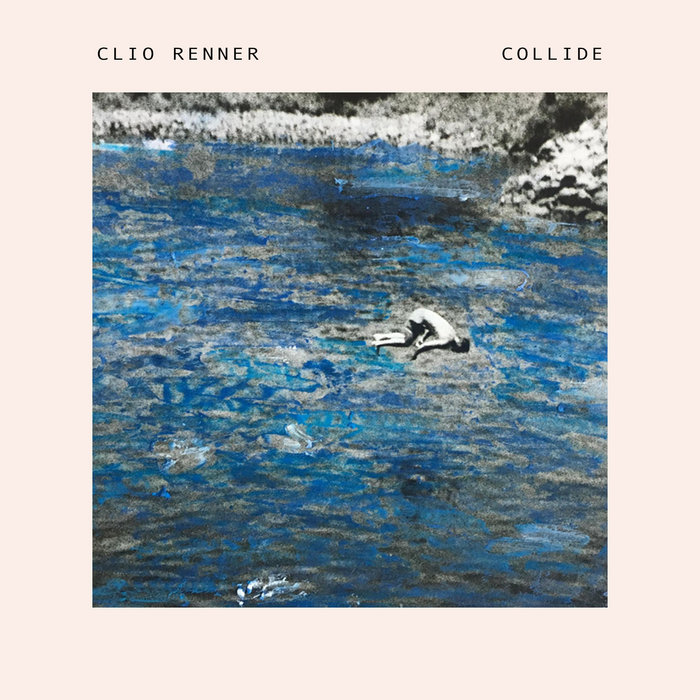 Collide | Clio Renner