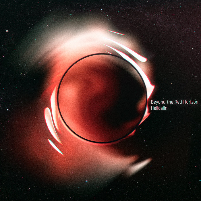 Beyond the Red Horizon | Helicalin