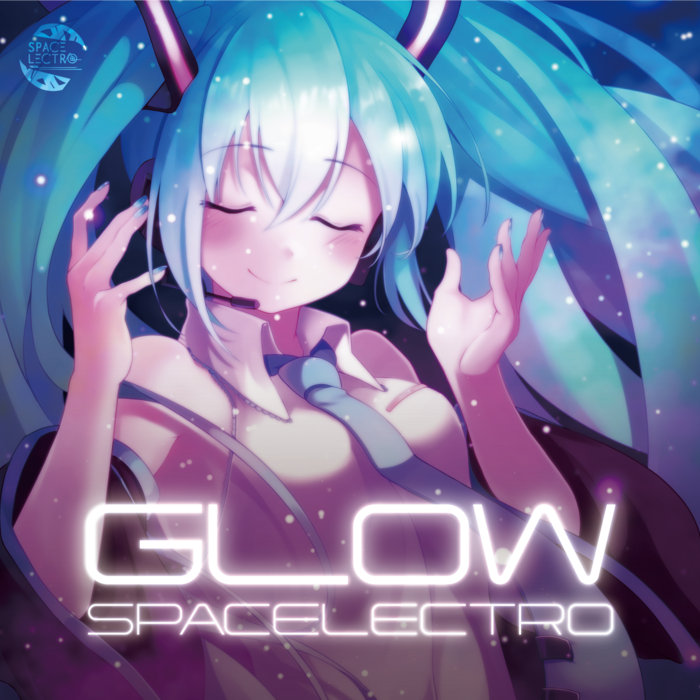 Glow | SPACELECTRO | Spacelectro