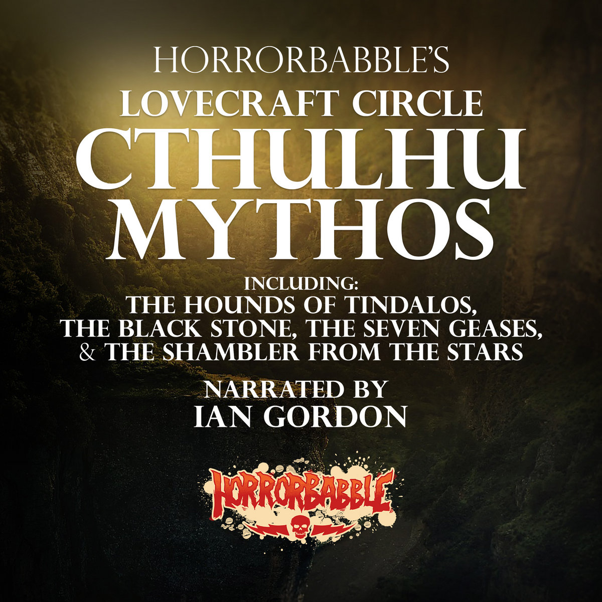 Lovecraft Circle Cthulhu Mythos | Various Authors | HorrorBabble