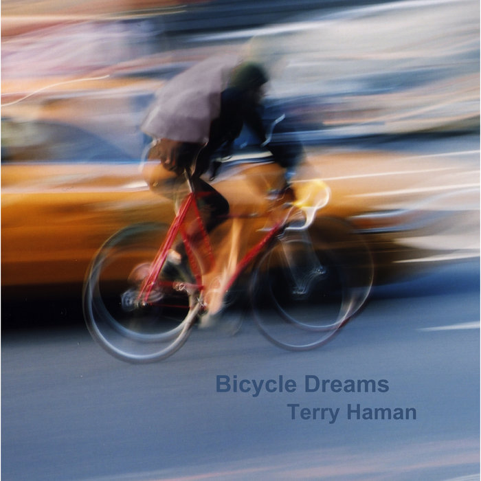 Bicycle Dreams | Terry Haman Band