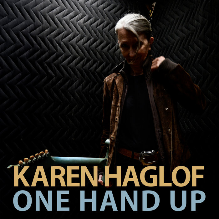One Hand Up | Karen Haglof