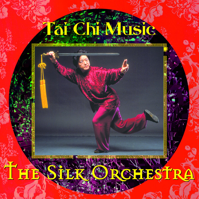 Tai Chi Music | Silk Orchestra / Pat Clemence | Silk Orchestra