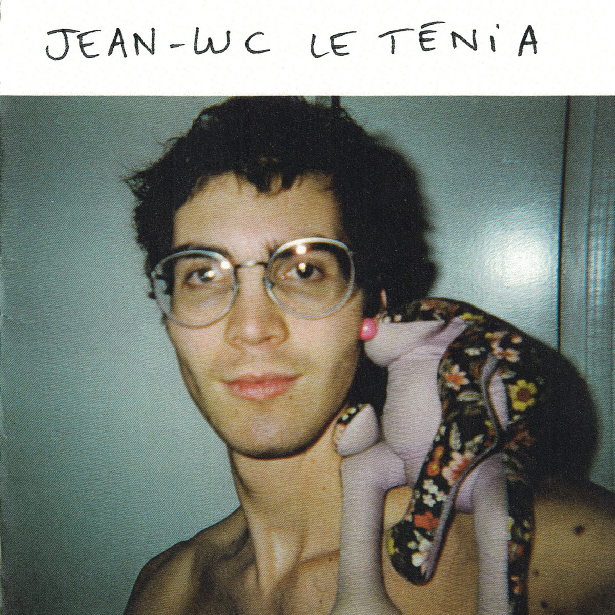 JEAN-LUC LE TÉNIA (1999) | Jean-Luc Le Ténia