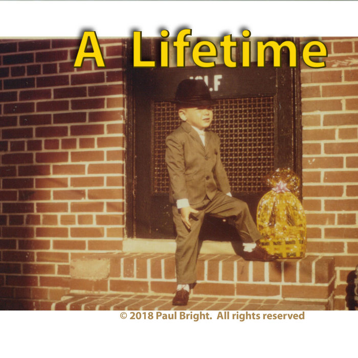 In A Lifetime | Paul Bright