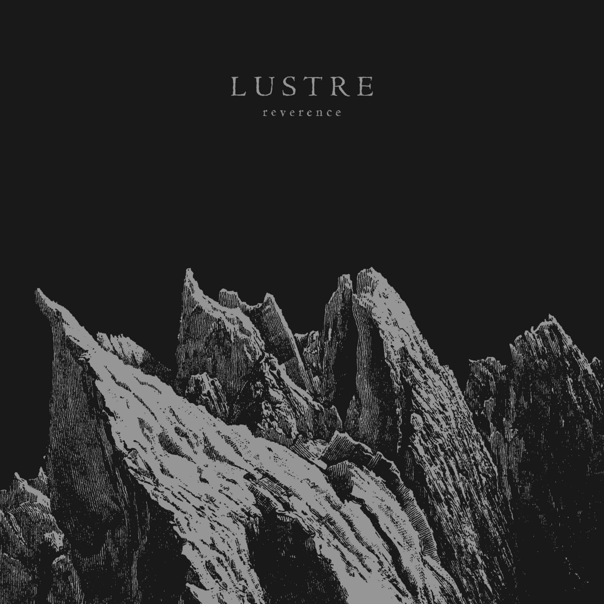 Reverence | Lustre