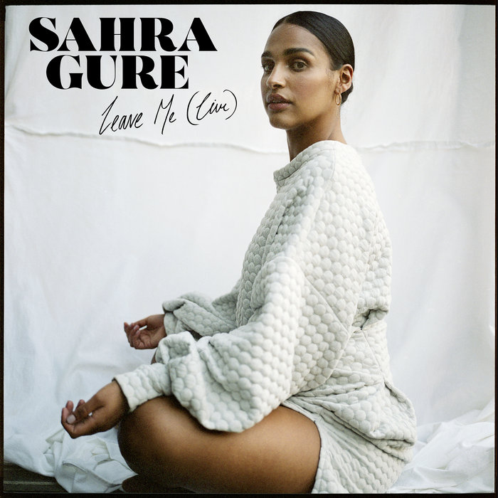 Leave Me (Live) | Sahra Gure | SAHRA