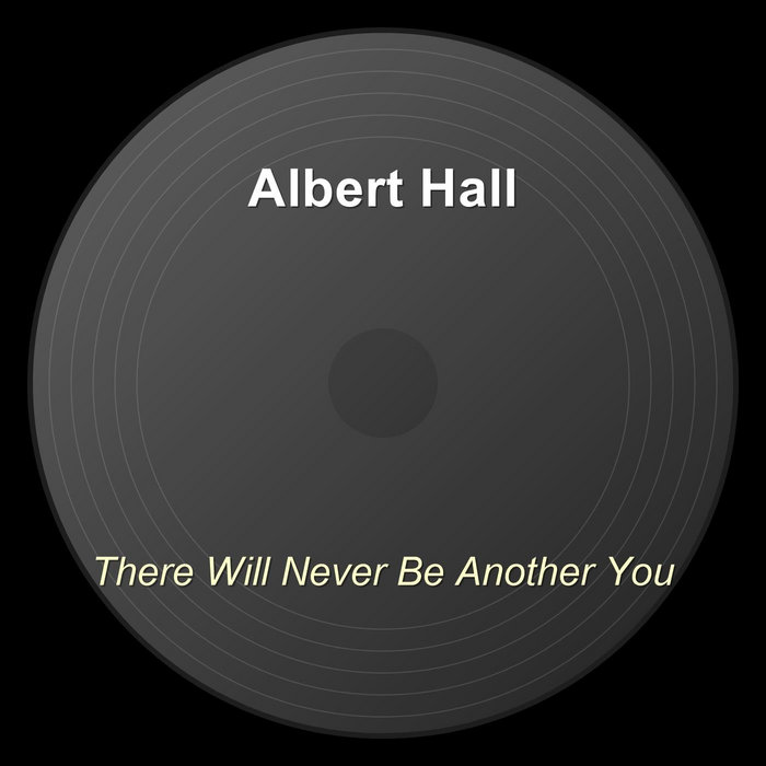 There Will Never Be Another You | Albert Hall (3)