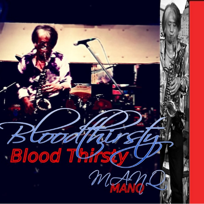 Blood Thirsty | MANQ