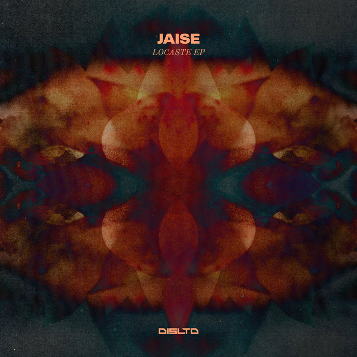 Locaste EP | Jaise | Dispatch Recordings