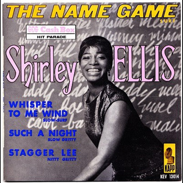The Name Game Whisper To The Wind Such A Night Stagger Lee | Shirley Ellis