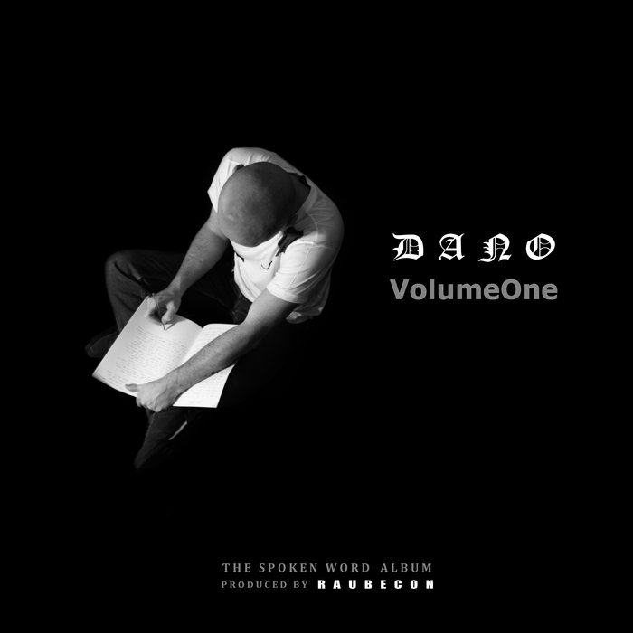 DANO The Spoken Word Album, Vol. 1 | Dano & Raubecon | raubecon