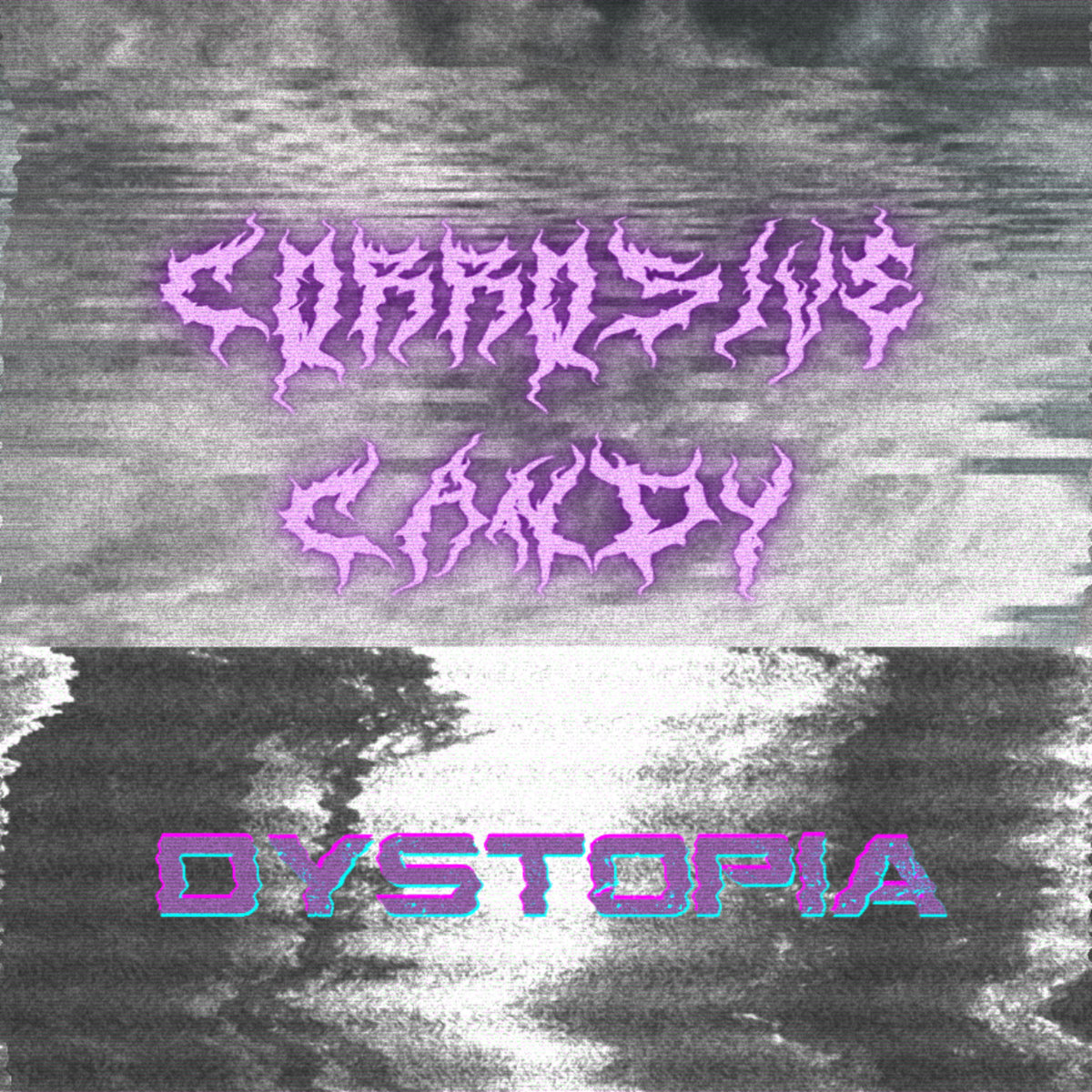 Dystopia | Corrosive Candy