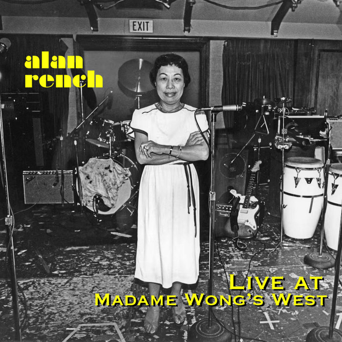 Live at Madame Wong's 3/22/1985 | Alan Rench & The ViceGrips | Alan Rench