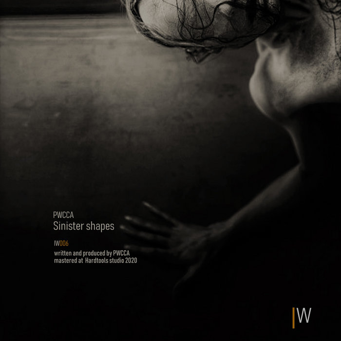 Sinister shapes (Inducted waves 006) | PWCCA | Hardtools records