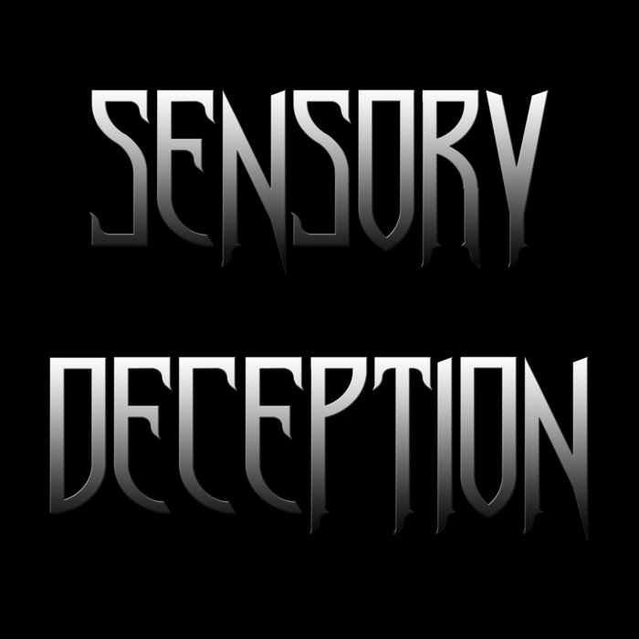 Never Again | Sensory Deception